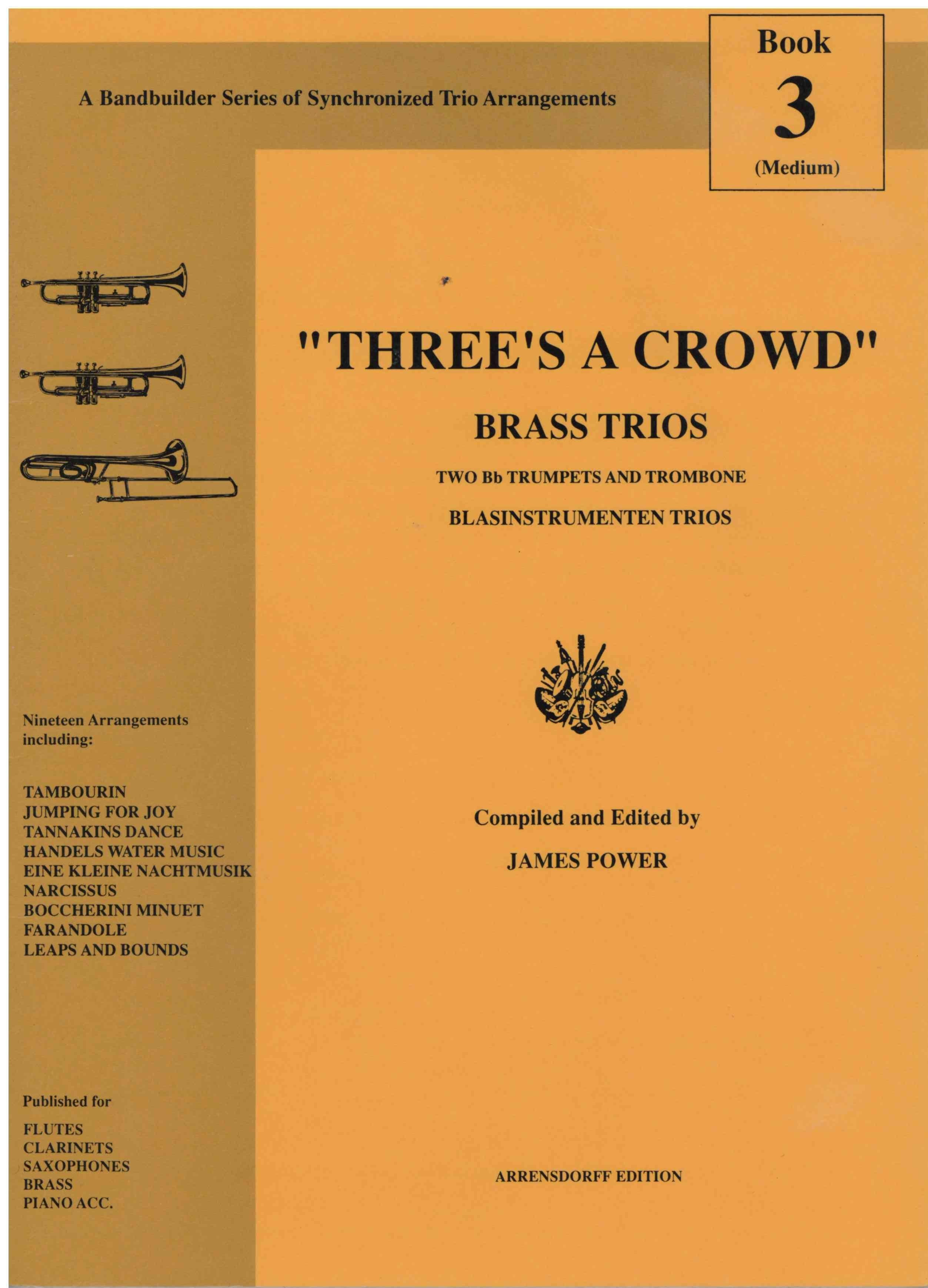 Three's A Crowd - James Power - Brass Trios - Two Trumpets & Trombone – Larch Music Ltd.
