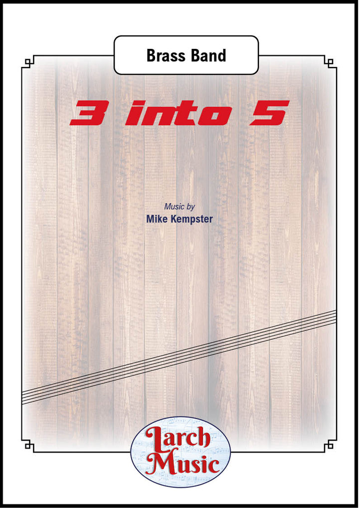 Brass Band Music - Sheet Music - Full Score and Parts – Larch Music Ltd.